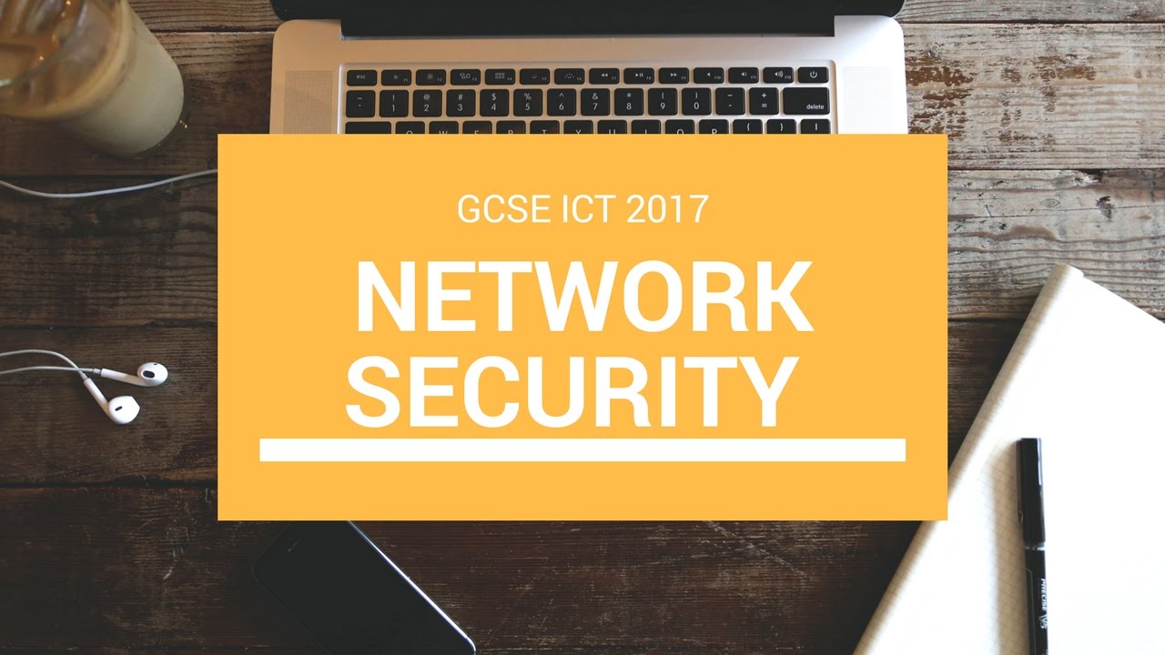 Network Security | Edexcel GCSE ICT Revision 2017 - YouTube