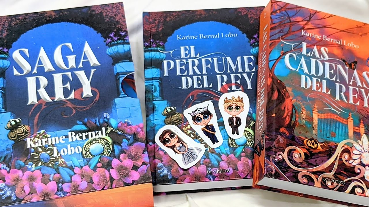 Saga Rey - Karine Bernal Lobo (El Perfume del Rey / Las Cadenas del Rey ...