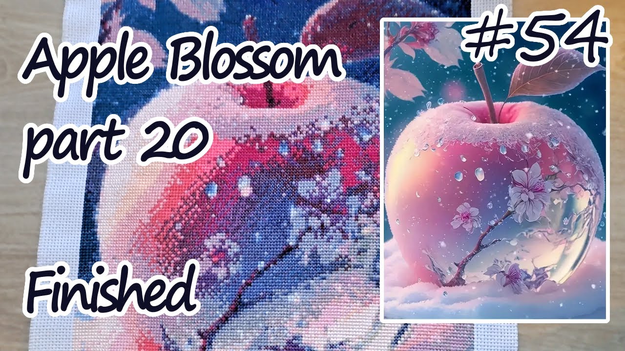 "Apple Blossom" Part 20 | Finished | Stitch With Me | Lofi | # ...