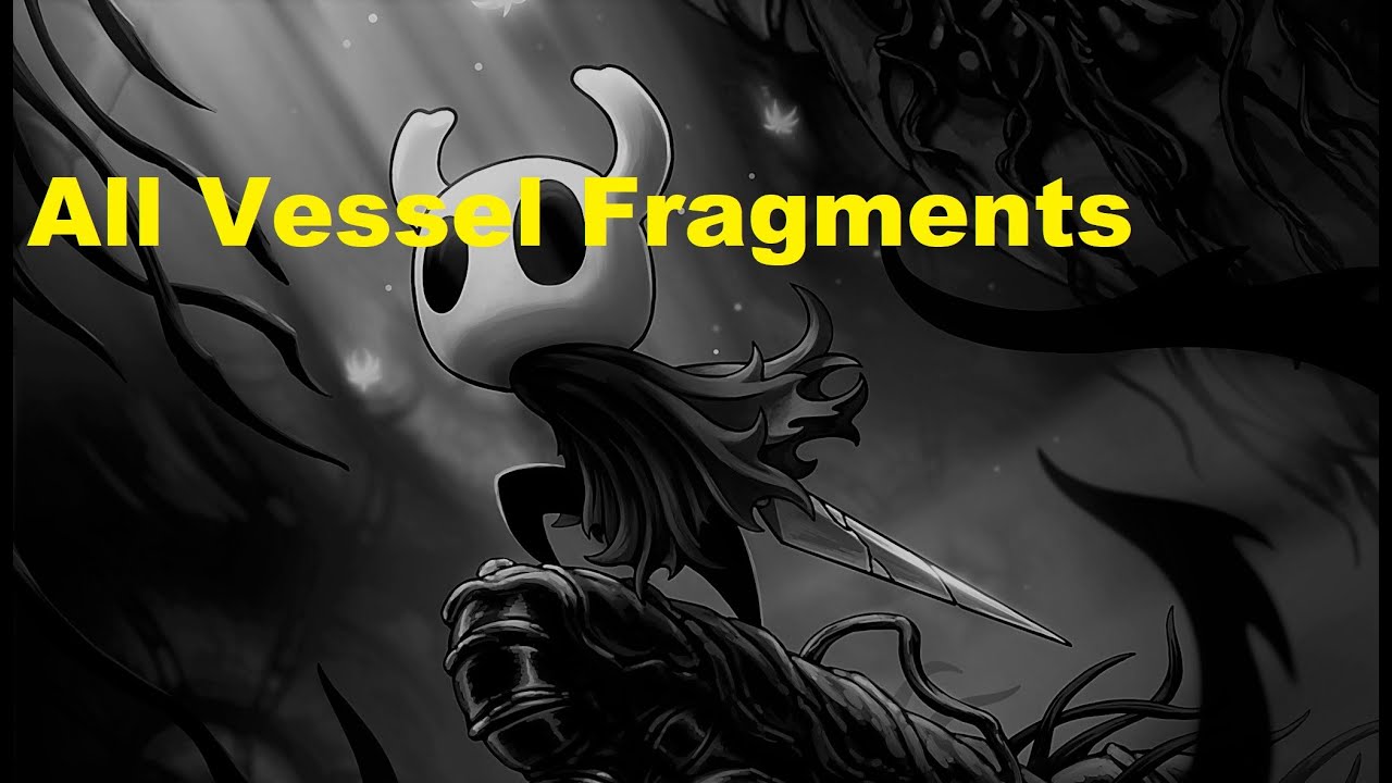 Hollow Knight All Vessel Fragments - YouTube