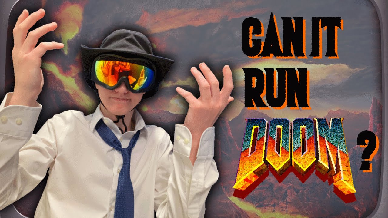 CAN IT RUN DOOM? - YouTube