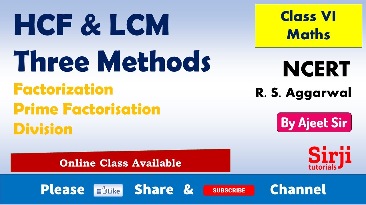 HCF and LCM - Three Different Methods | Class 6 Maths NCERT & R. S ...