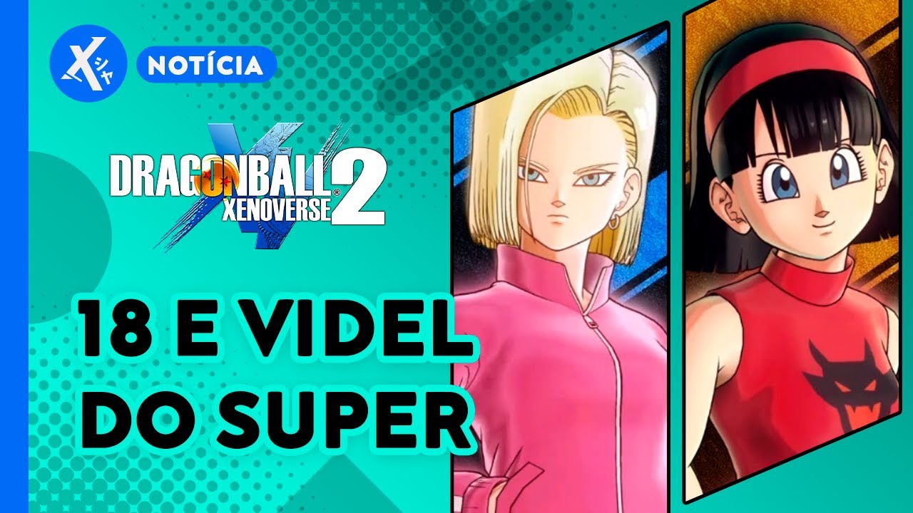 Androide 18 (DBS) e Videl (DBS) na DLC FUTURE SAGA Chapter 1 - Dragon ...