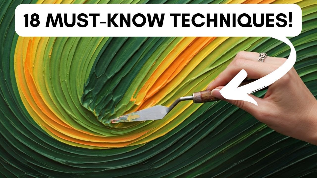 18 Must-Know PALETTE KNIFE Painting Techniques - Top TIPS for ARTISTS ...