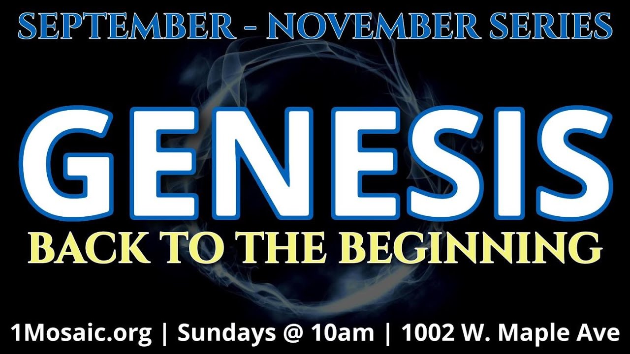 11.05.2023 Genesis: Back to the Beginning - Dan Crist - YouTube