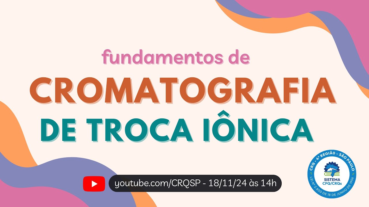 FUNDAMENTOS DE CROMATOGRAFIA DE TROCA IÔNICA - YouTube