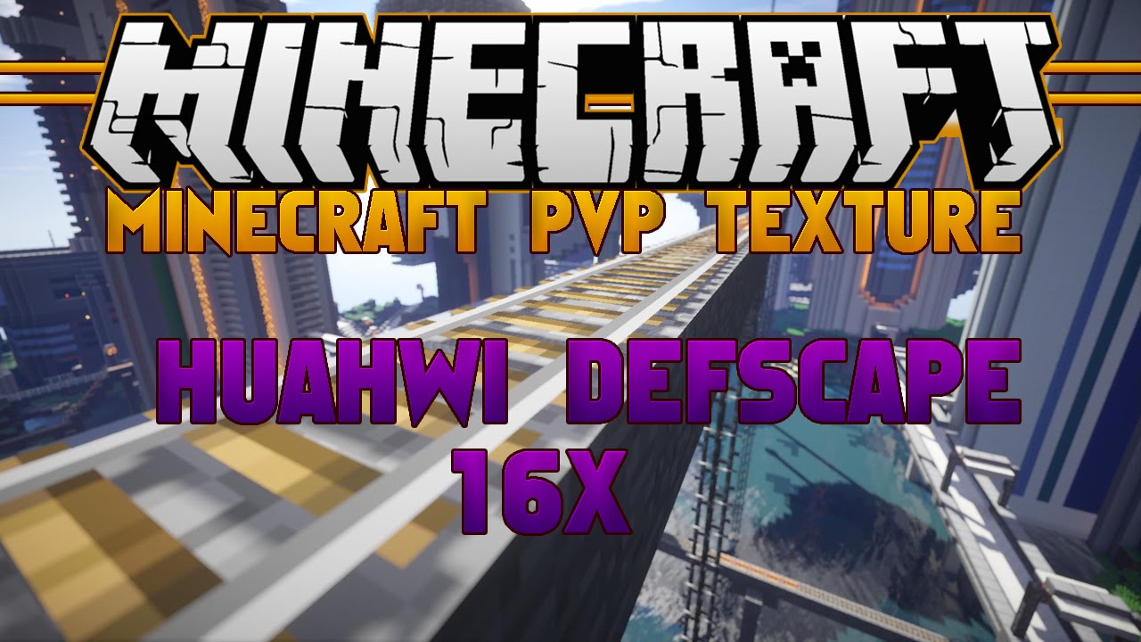 Minecraft PvP Texture Pack - HUAHWI DESFCAPE 16X - 1.7.X/1.8.X - YouTube