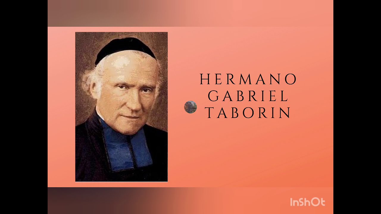 Biografía del Hermano Gabriel Taborin, para niños y niñas de Nivel ...