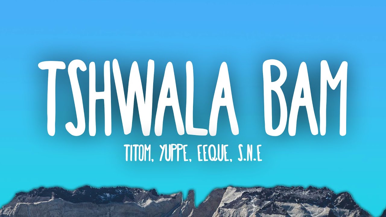 TitoM, Yuppe - Tshwala Bam ft. S.N.E, EeQue - YouTube
