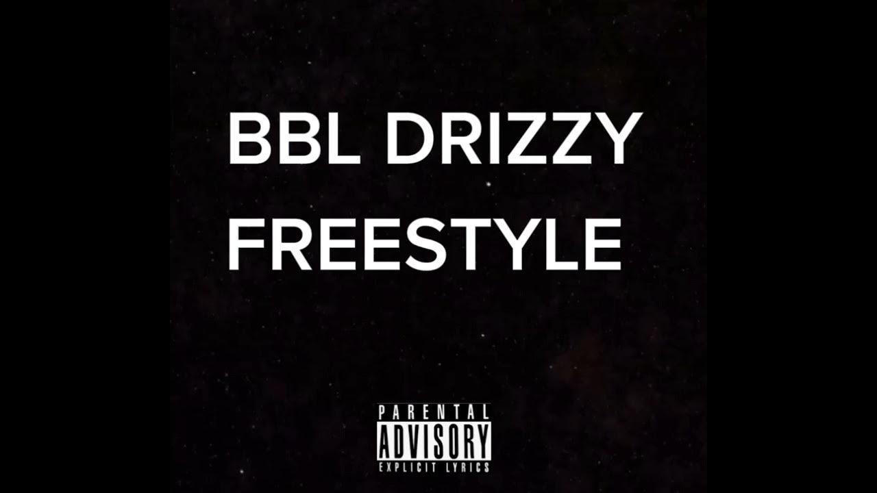 BBL DRIZZY FREESTYLE (Official Audio) - YouTube