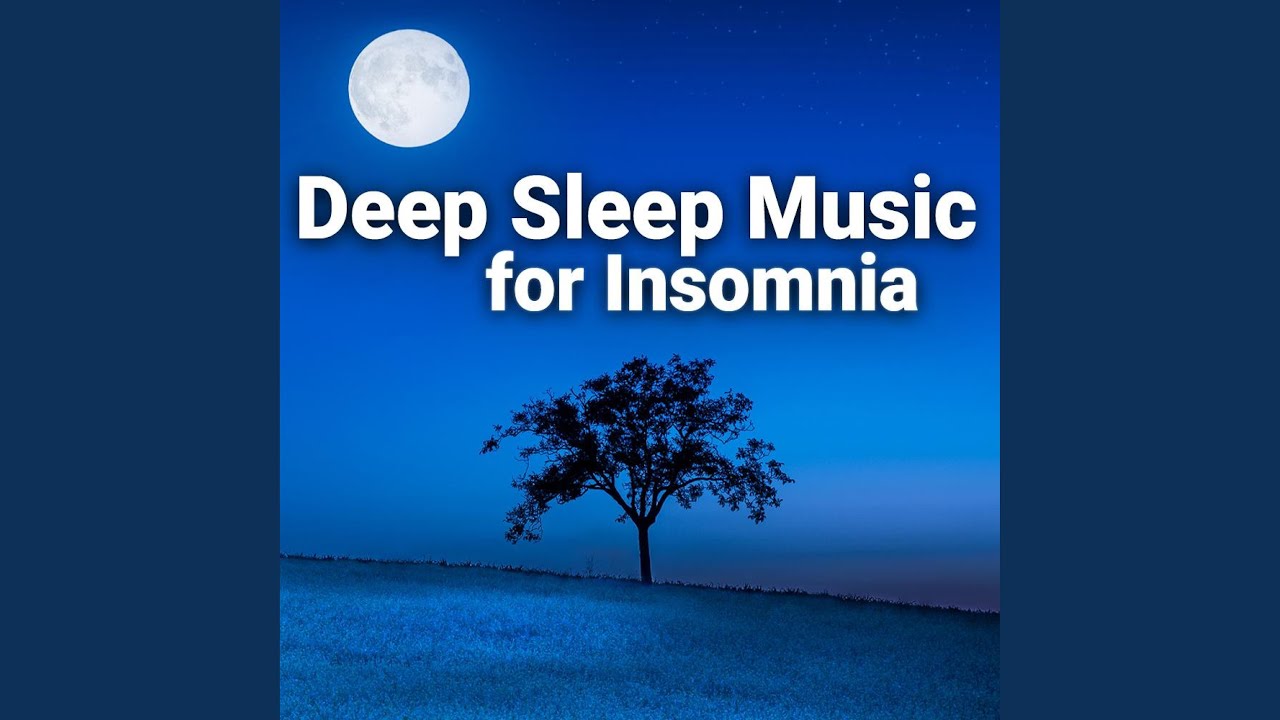 Insomnia Music for Sleep - YouTube