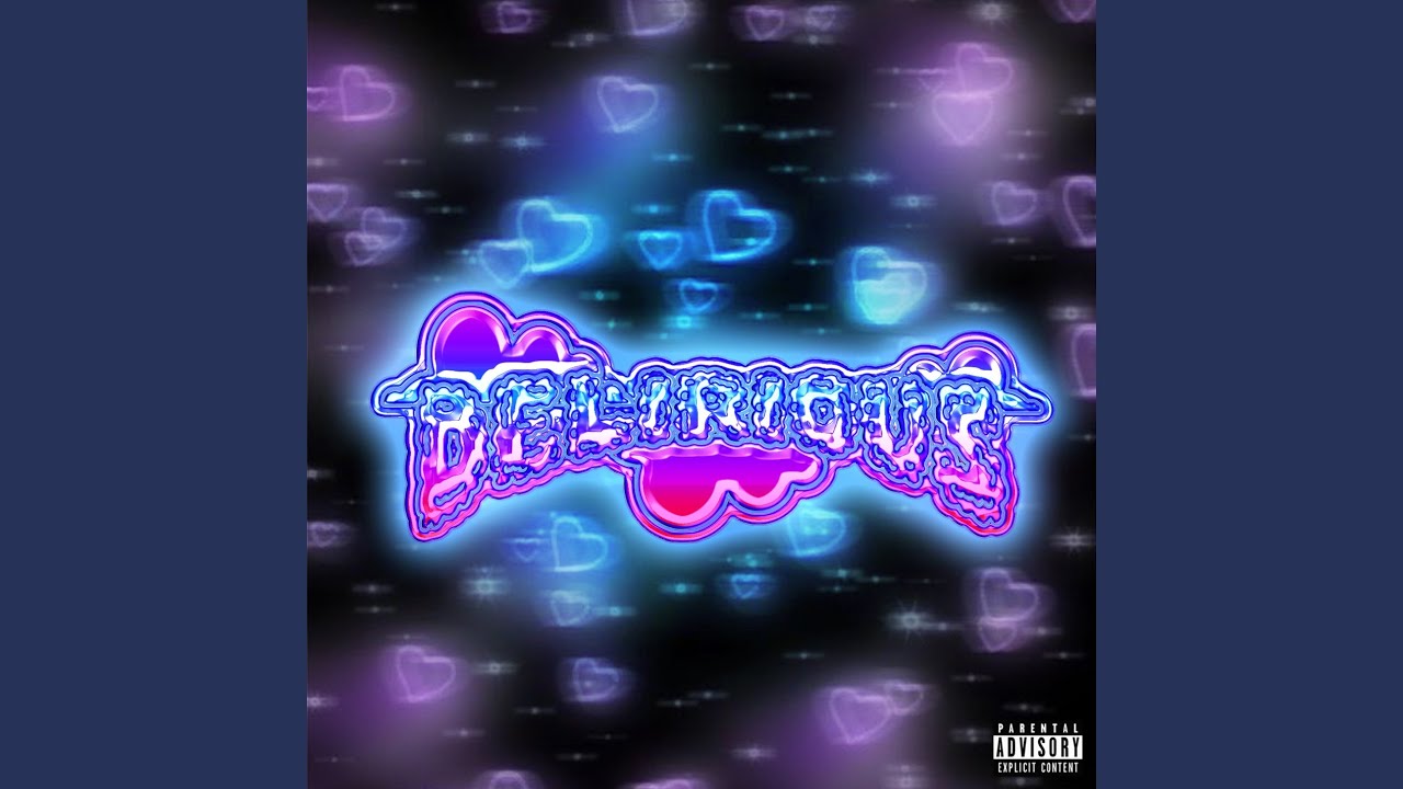DELIRIOUS - YouTube Music