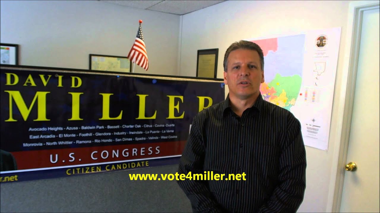 David Miller: 2012 California 32nd District Congressional Candidate ...