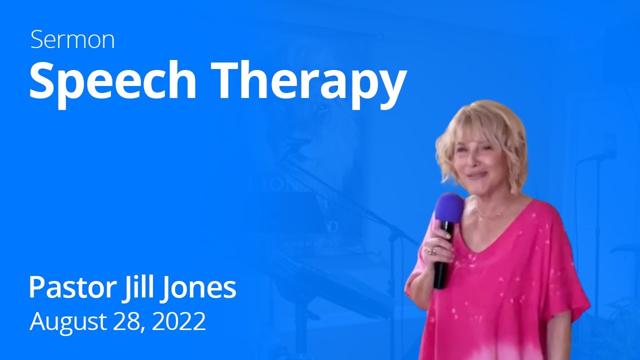 Sermon: Speech Therapy – Pastor Jill Jones – Southern Gate Church - YouTube