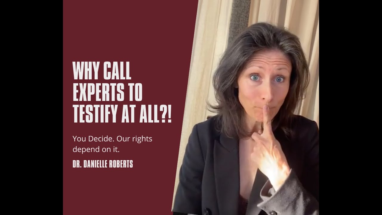 Why Call Experts to Testify At All?! w. Dr. Danielle Roberts - YouTube