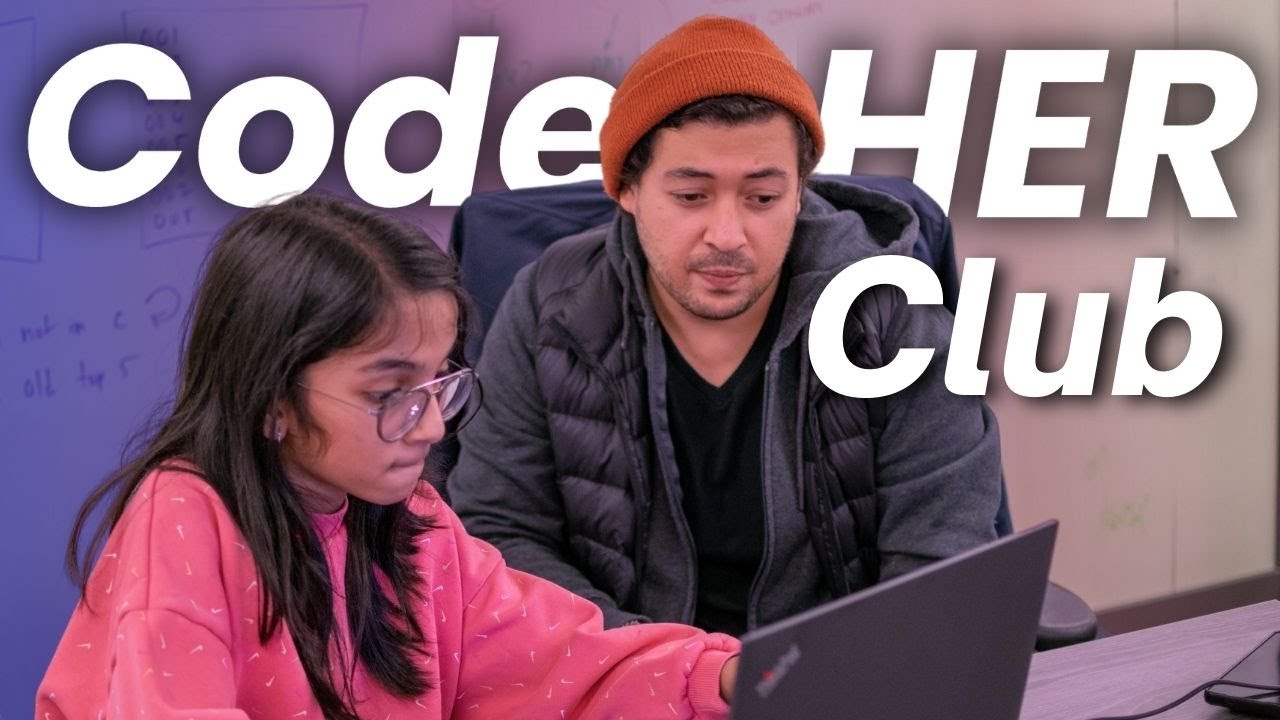 CodeHER Club | The Future of Tech is HER - YouTube