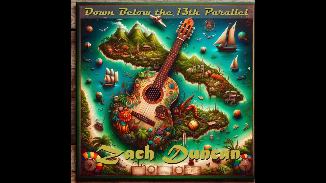 Down Below the 13th Parallel - YouTube