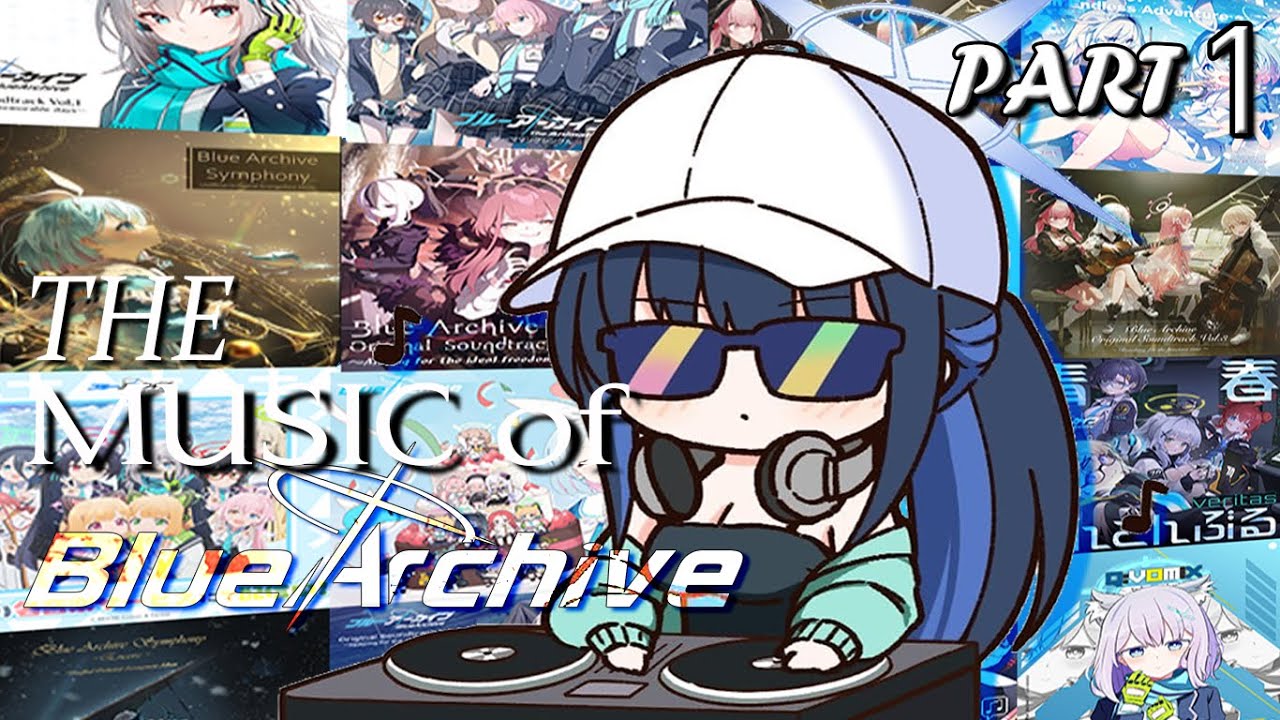 THE MUSIC of Blue Archive - PART 1 - YouTube