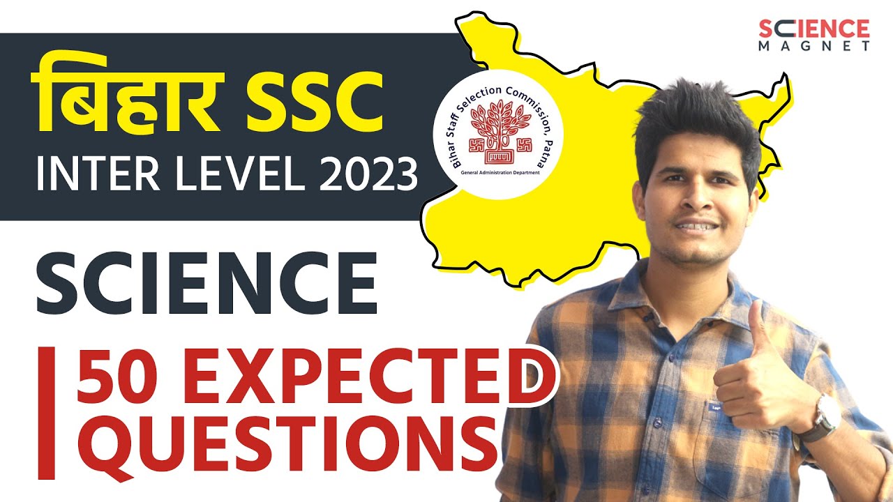 SCIENCE 🚀| BSSC Inter Level Vacancy 2023 | 50 Expected Questions 🔥by ...