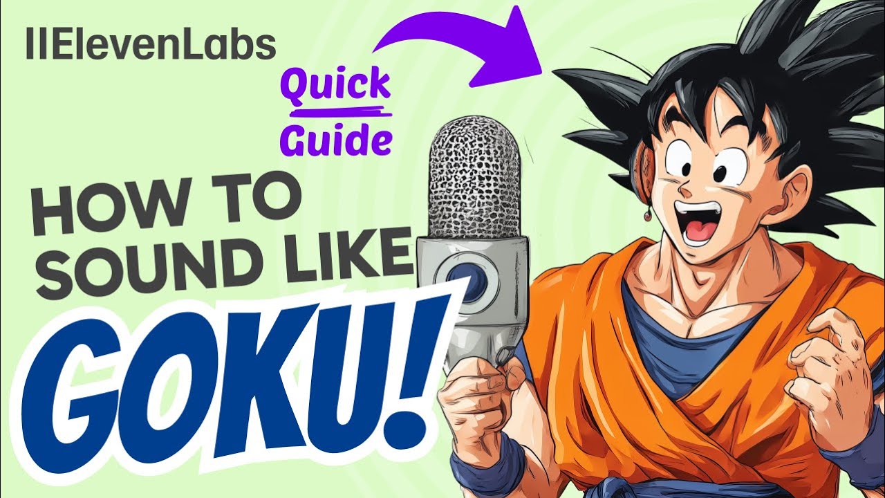 How to SOUND Like Goku Using ElevenLabs (Step by Step) - YouTube