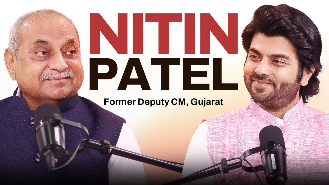 Nitin Patel's Most Honest Podcast - Gujarat Politics, Modi, Protests ...