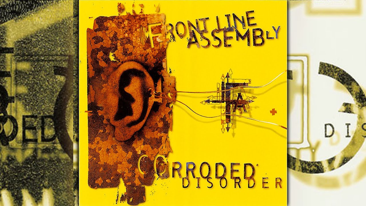 Front Line Assembly | Corroded Disorder - YouTube