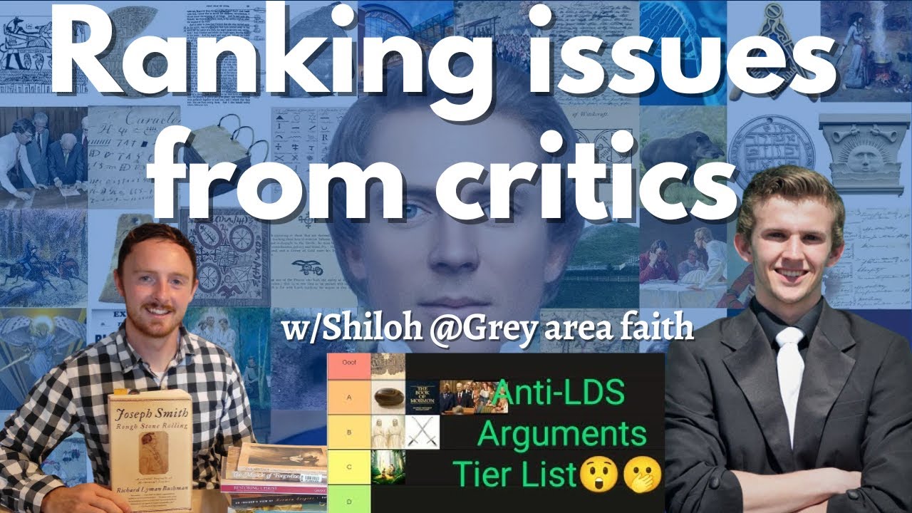 Tier List Ranking Arguments Against the LDS Church with Shiloh - YouTube