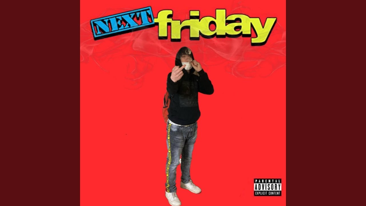 Next Friday YouTube next-friday-youtube
