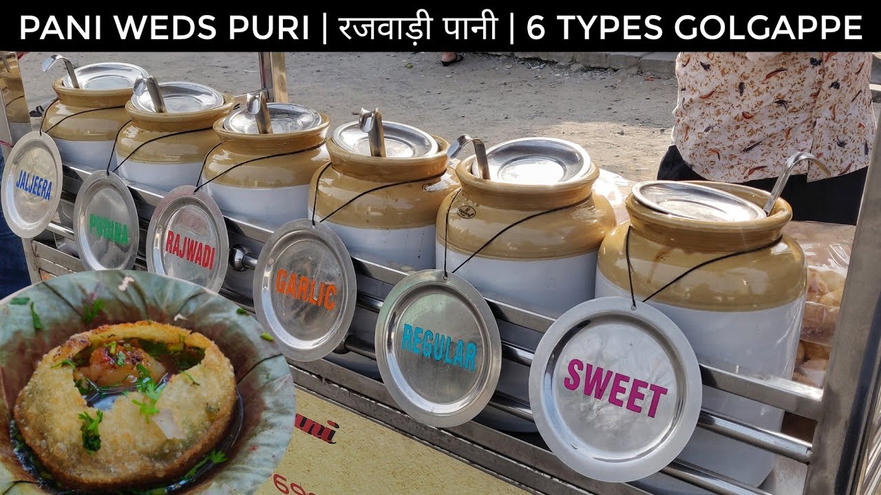 Pani Weds Puri | 6 Types Golgappa | Puchka Street Food India | Puchke ...