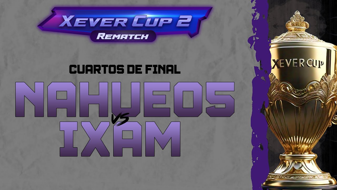 NAHUE05 vs IXAM - CUARTOS - XEVER CUP 2 | AOE 2 DE - YouTube