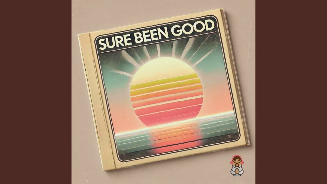 Sure Been Good - YouTube