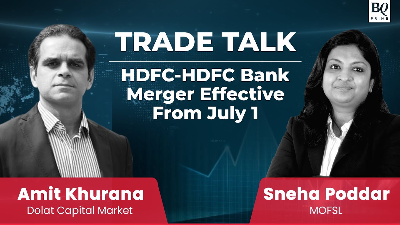 Trade Talk | HDFC-HDFC Bank Are All Set For The Merger, What Next? | BQ ...