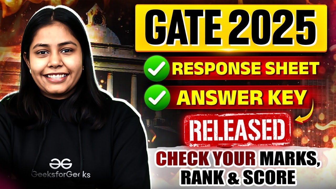 GATE 2025 Response Sheet & Answer Key Out | How to Check Marks, Score ...