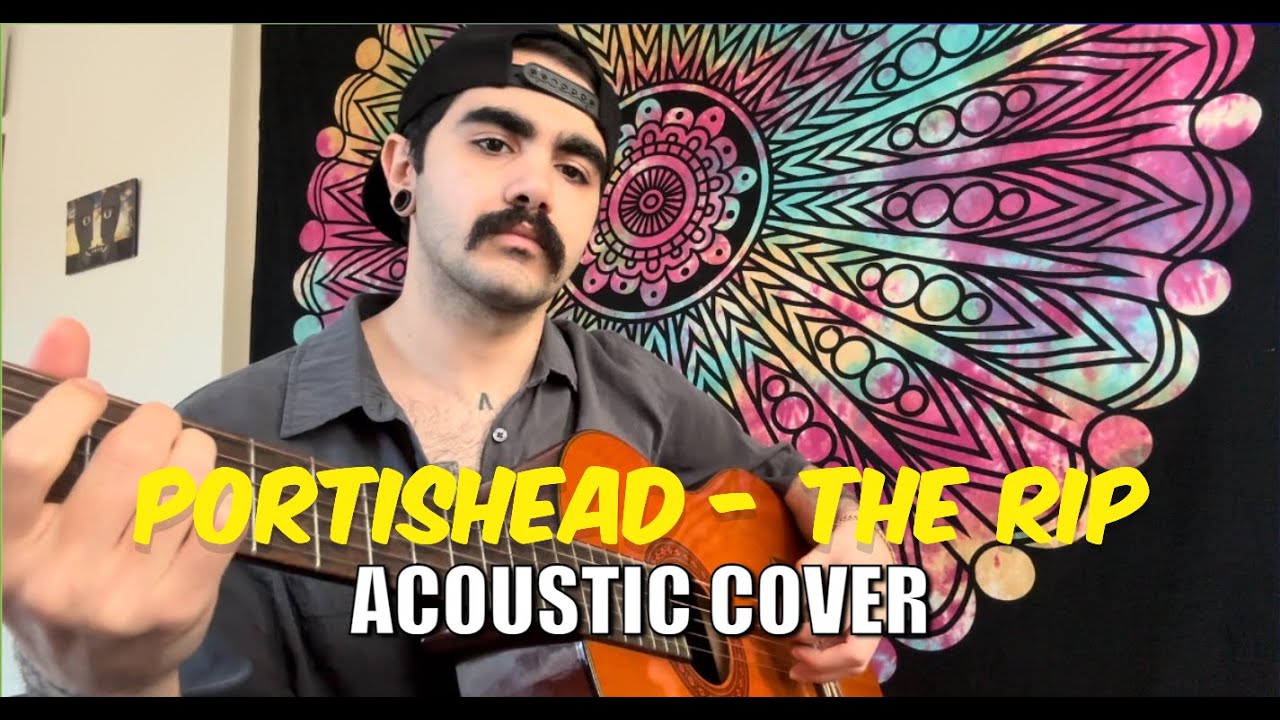Portishead - The RIP (Acoustic Cover) - YouTube