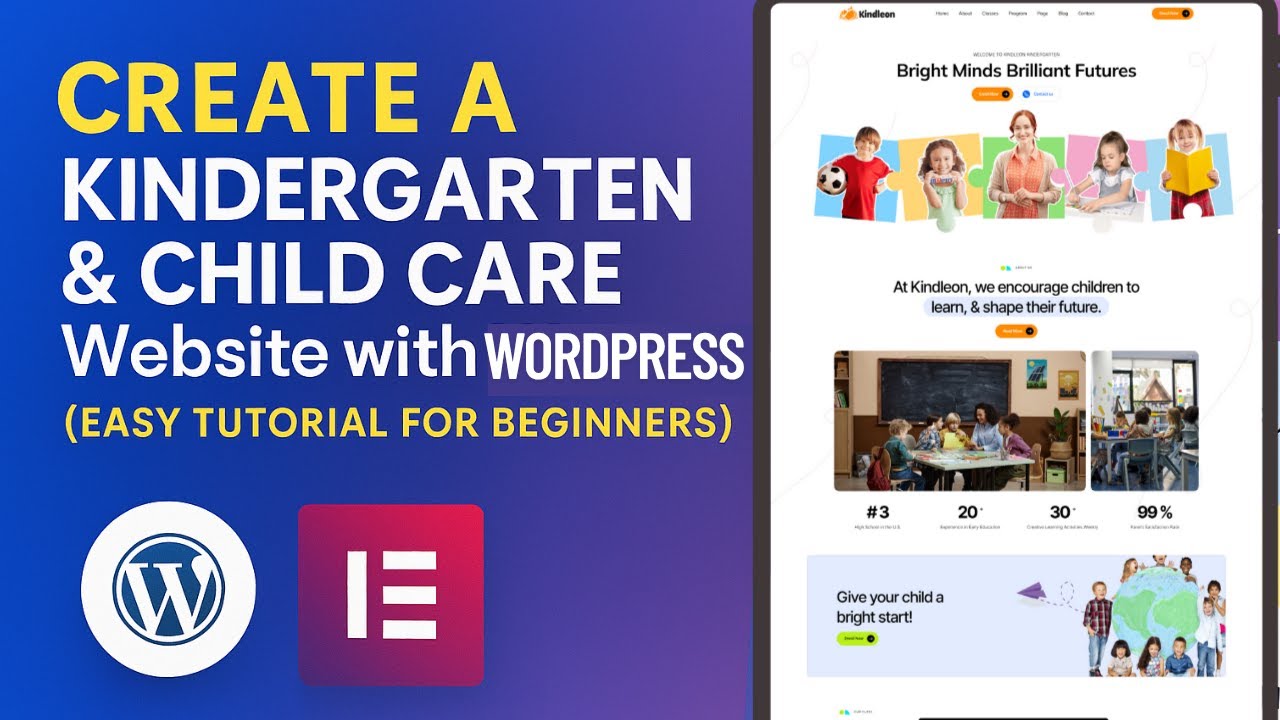 Create a Kindergarten & Child Care Website with WordPress (Easy ...