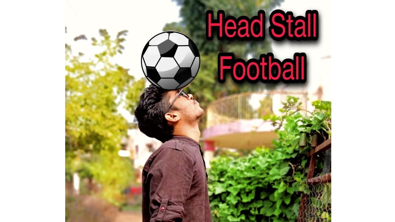 Football Head Stall freestyle skill | Hindi - YouTube