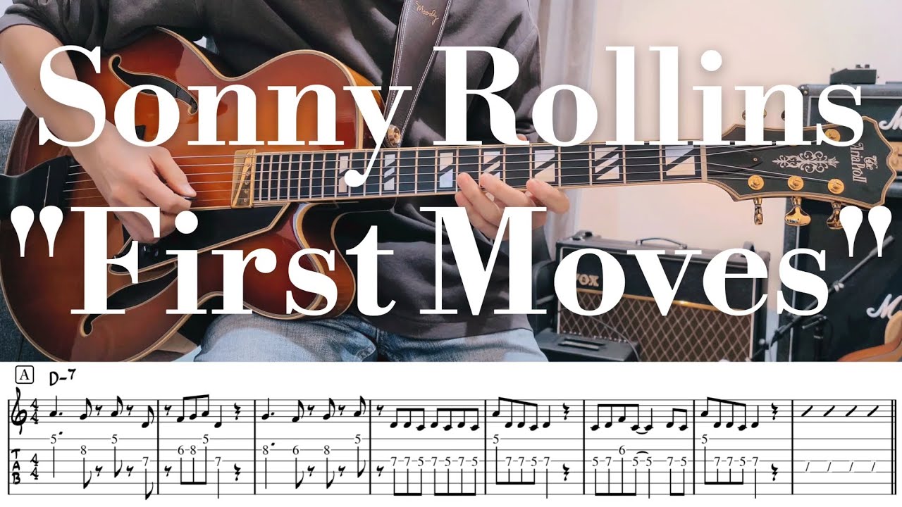 Sonny Rollins "First Moves" TAB譜 | Jazz Guitar - YouTube
