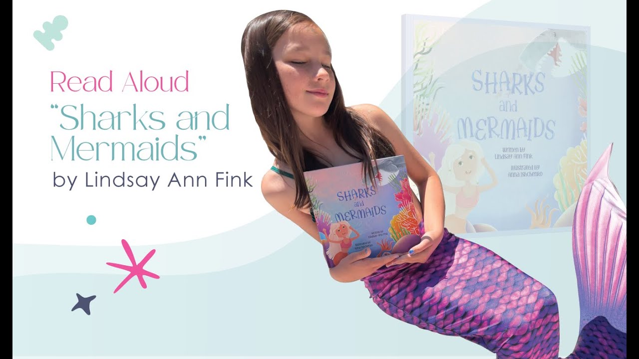 📚 Read Aloud: Sharks and Mermaids by Lindsay Ann Fink | Featuring ...