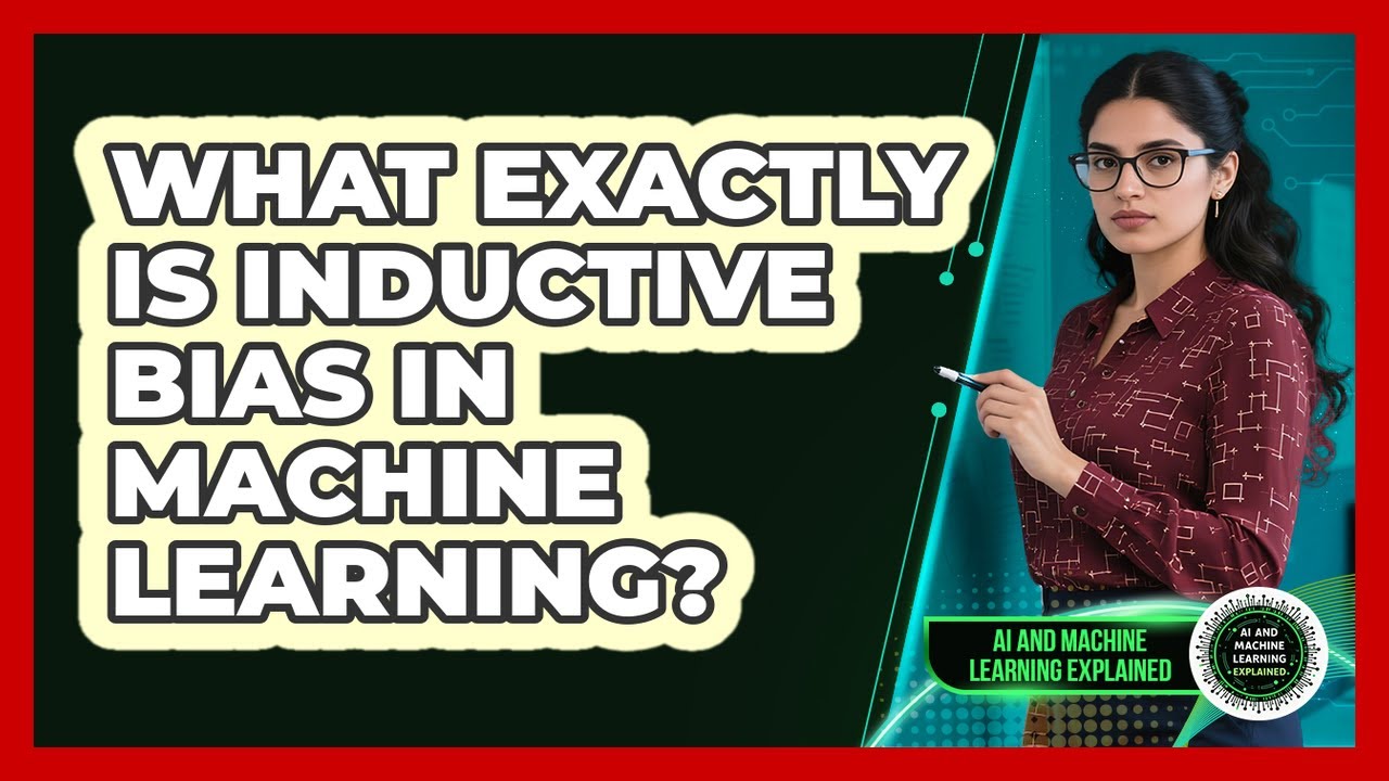 What exactly is inductive bias in machine learning? - YouTube