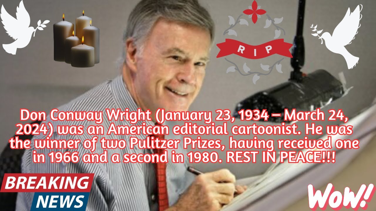 Remembering Don Conway Wright: A Legacy of Editorial Cartoons-REST IN ...