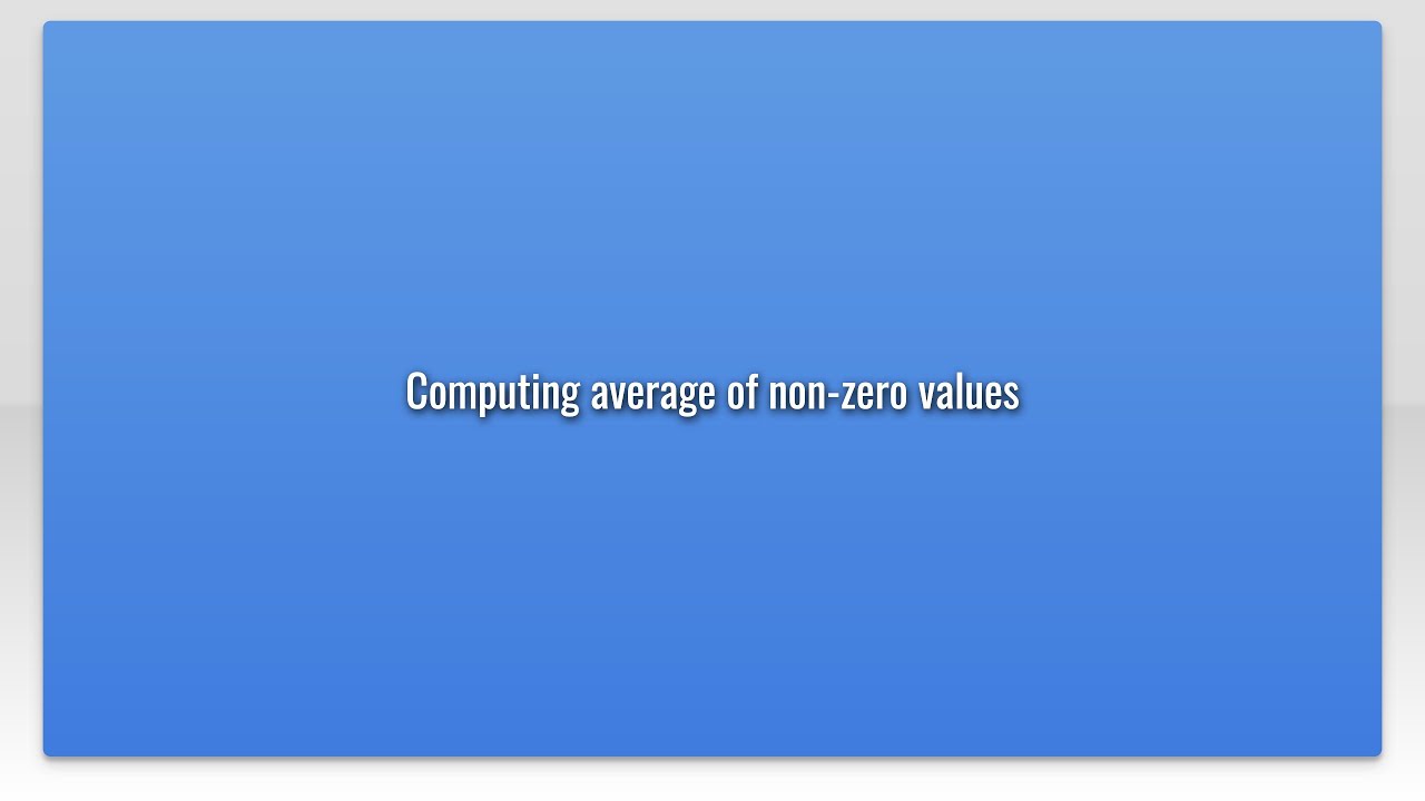 Computing average of non-zero values - YouTube