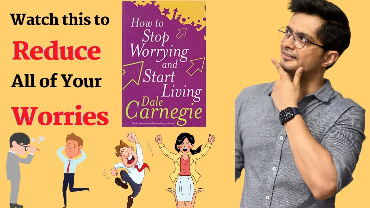Stop Worrying & Start Living your Life Happily | Break the Worry Habit ...