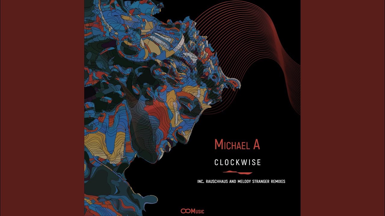 Clockwise (Rauschhaus Remix) - YouTube