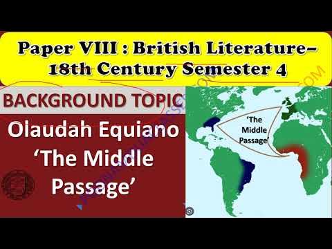 Paper VIII : British Literature–18th Century Semester 4 Olaudah Equiano ...