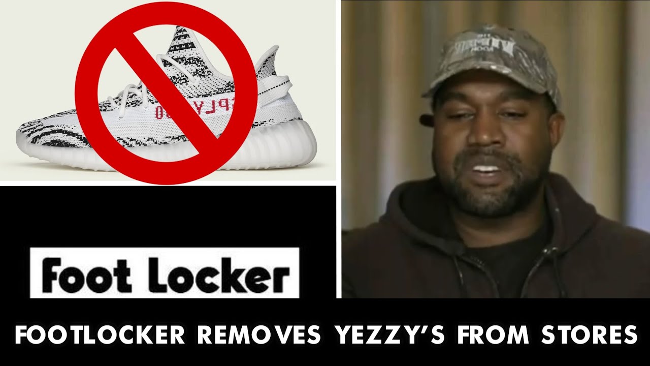 FOOTLOCKER SAYS GET THESE YEZZY'S OUT OF MY STORE AND REMOVES ALL YEZZY ...