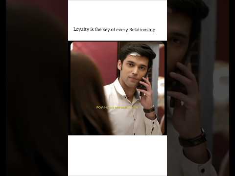 Loyalty is the key of every Relationship 💖#shortsfeed #love #viralvideo