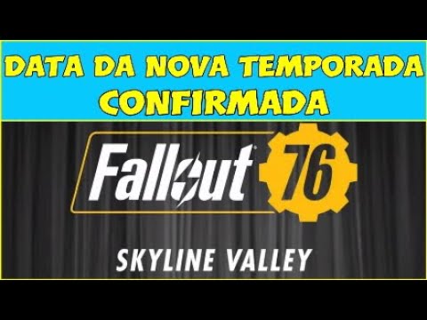 FALLOUT 76: Data Confirmada para Temporada 17 e Uma Grande Surpresa ...