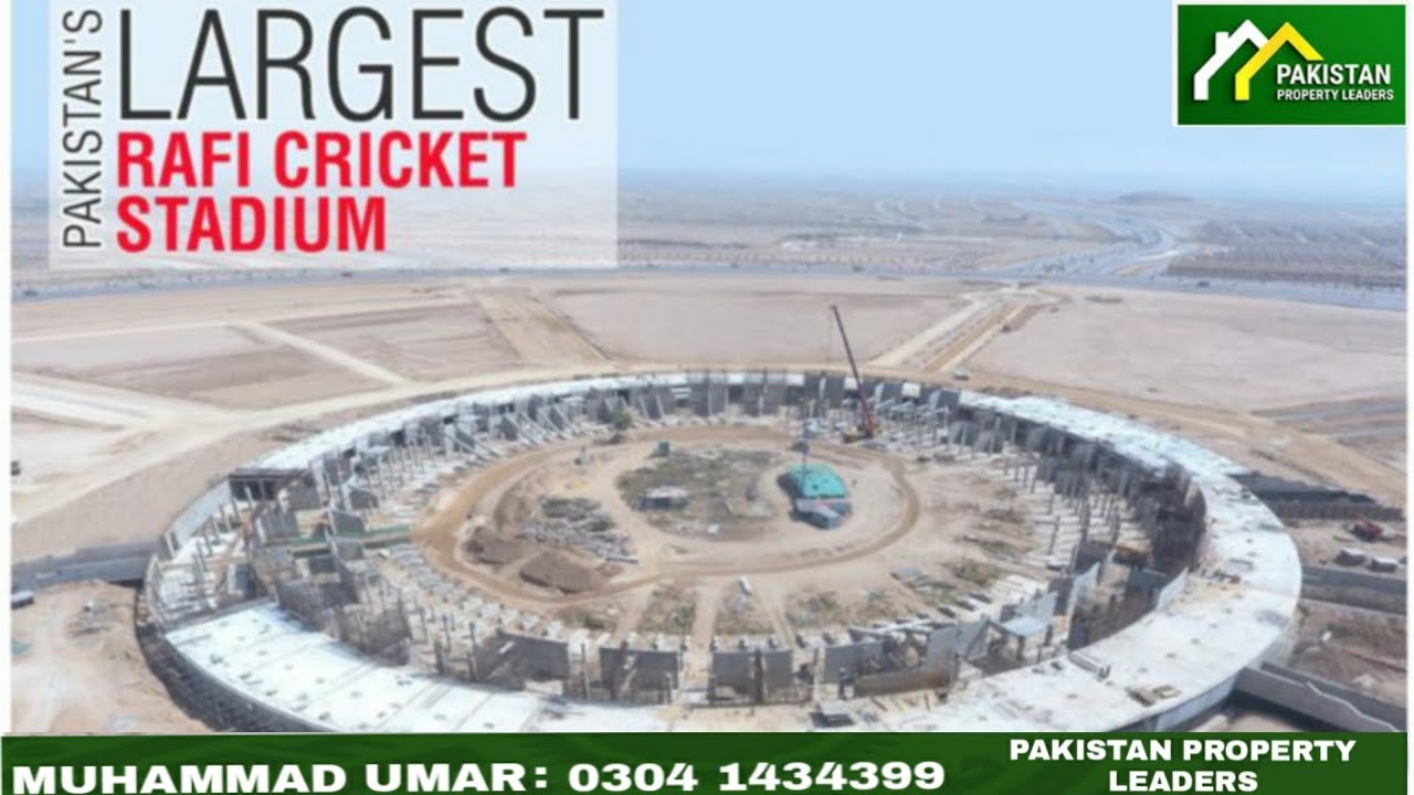 RAFI CRICKET STADIUM || International Stadium || BAHRIA TOWN KARACHI ...