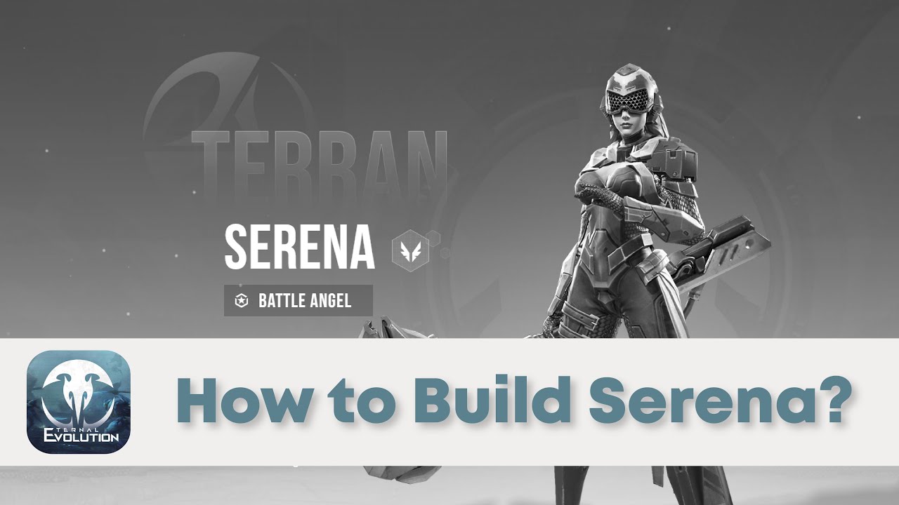 How to Build Serena | Eternal Evolution - YouTube