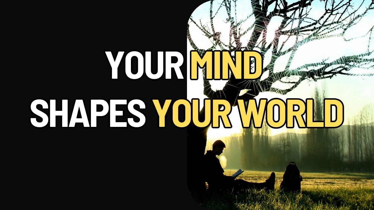 Change Your Mindset, Change Your World | How Your Perspective Shapes ...